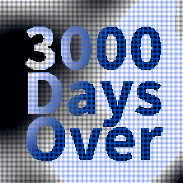 300 Days Over.